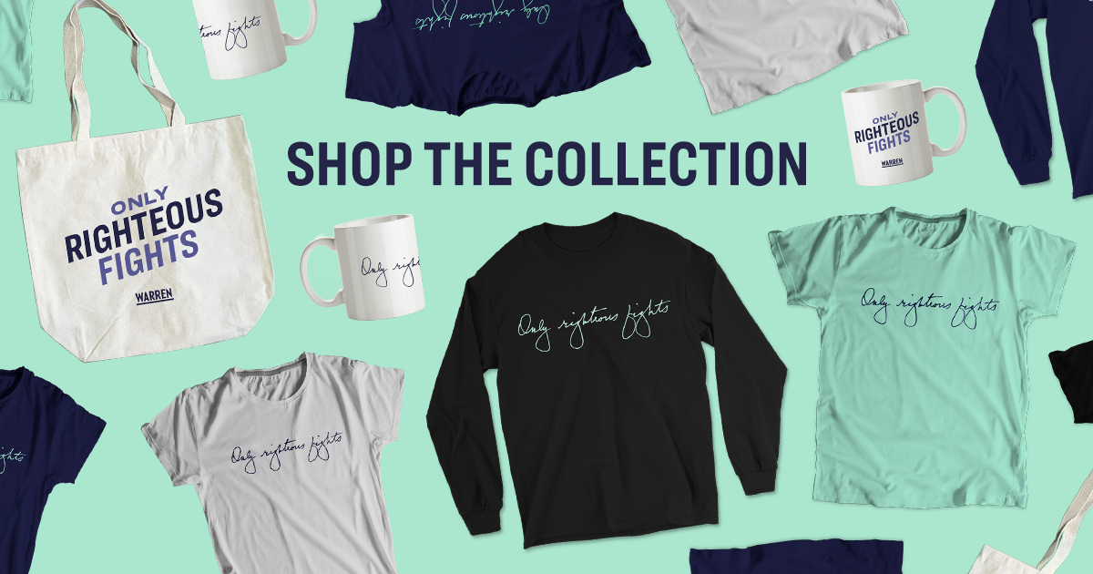 “Only Righteous Fights” Collection – Official Elizabeth Warren Shop