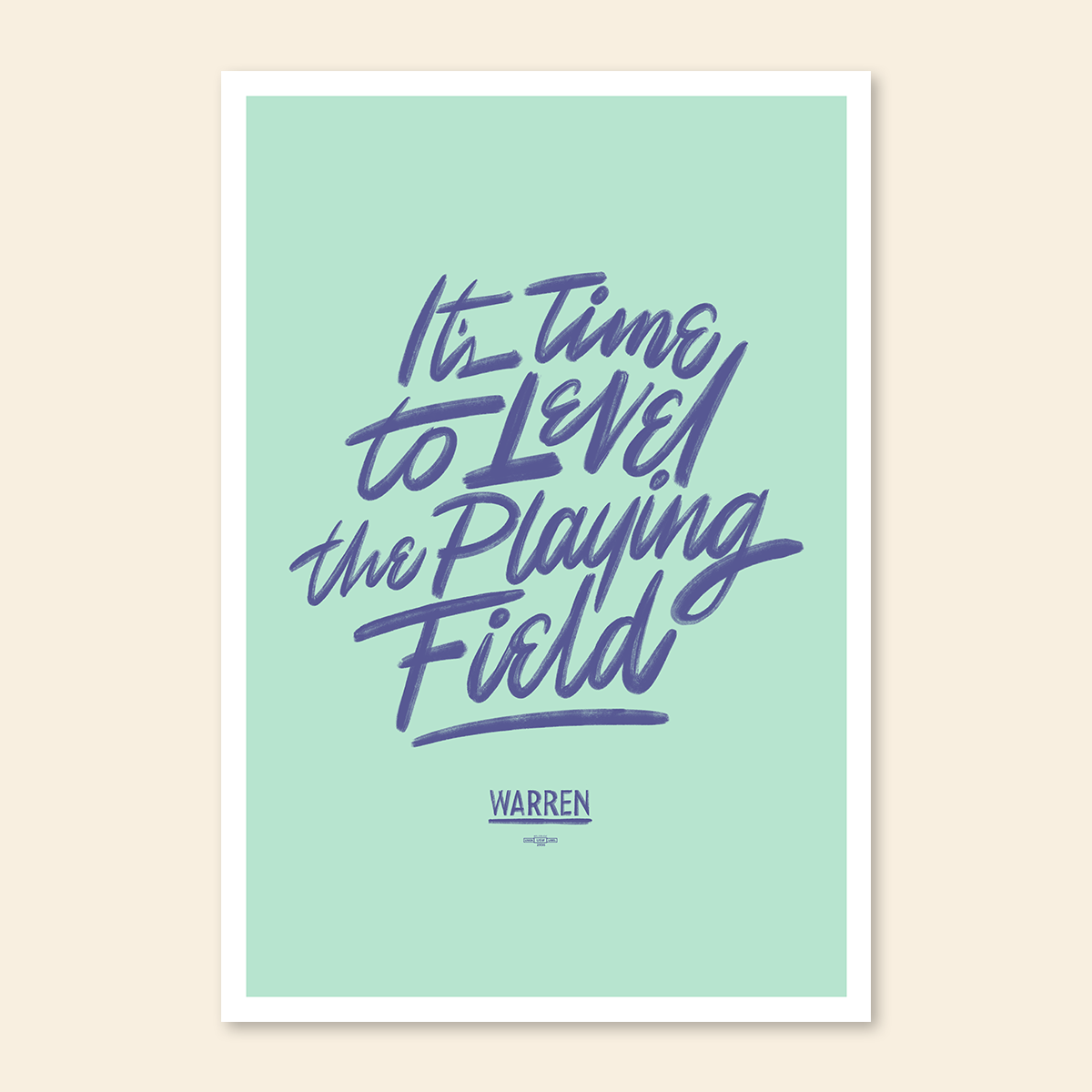 It's Time to Level the Playing Field Poster – Official Elizabeth Warren ...